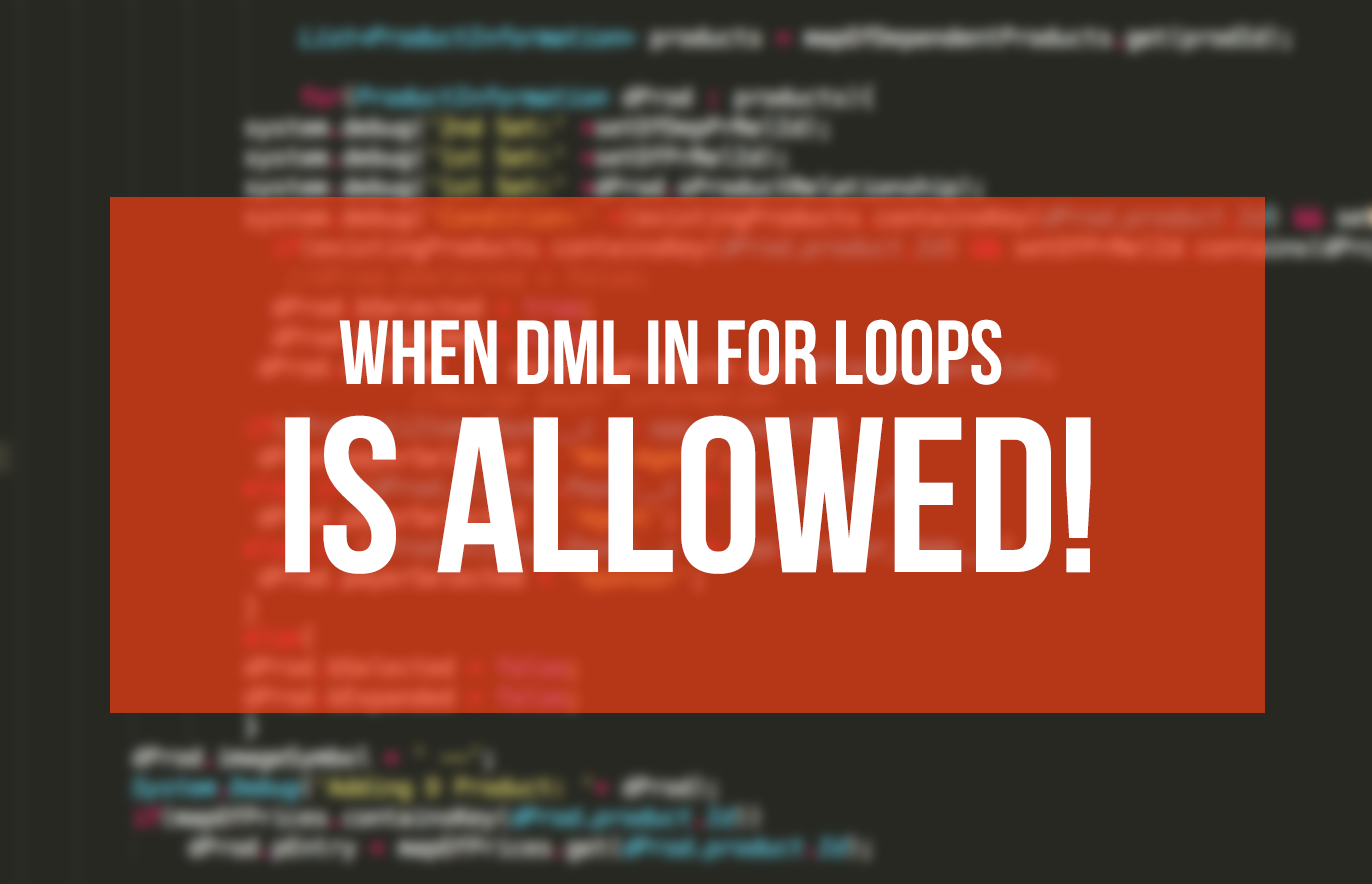 You can you use DML in a for loop! – Cloud Architecture You can you use DML in a for loop! – Cloud Architecture